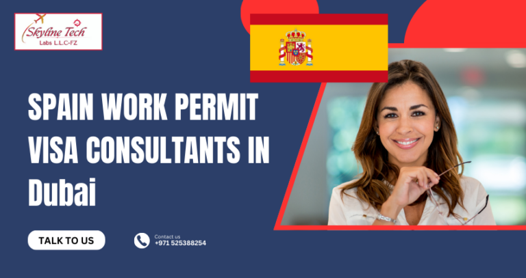 Spain Work Visa Consultants in Dubai – Skyline Tech
